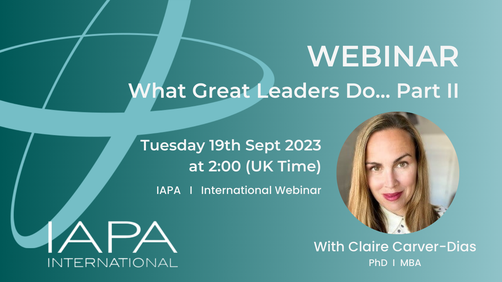 What Great Leaders Do... Part II - IAPA International
